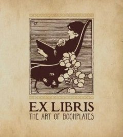 “Ex Libris: The Art of Bookplates” – The Longest Chapter